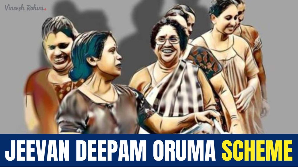 Empowering Women: Jeevan Deepam Oruma Scheme - Get 10 Lakh - Vineesh Rohini