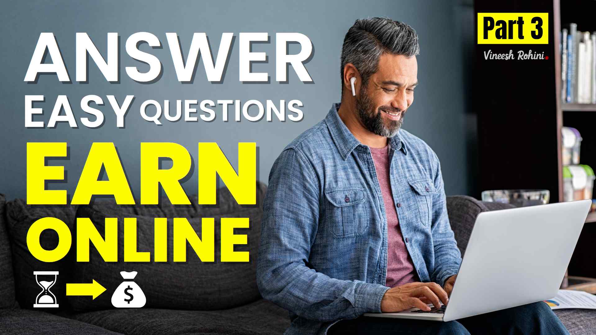 Answer Easy Questions Earn Online - Part 3 - Vineesh Rohini