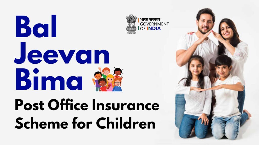 Bal Jeevan Bima: The Post Office Insurance Scheme for Children ...