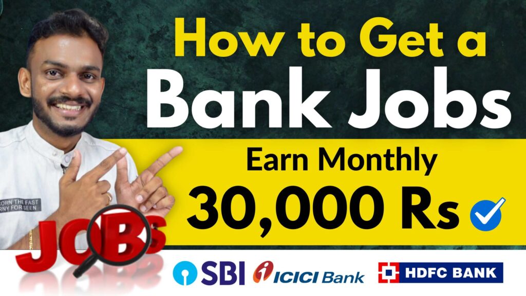 Bank Jobs - How to Get a Bank Jobs for Freshers | Earn 30,000 Rs ...