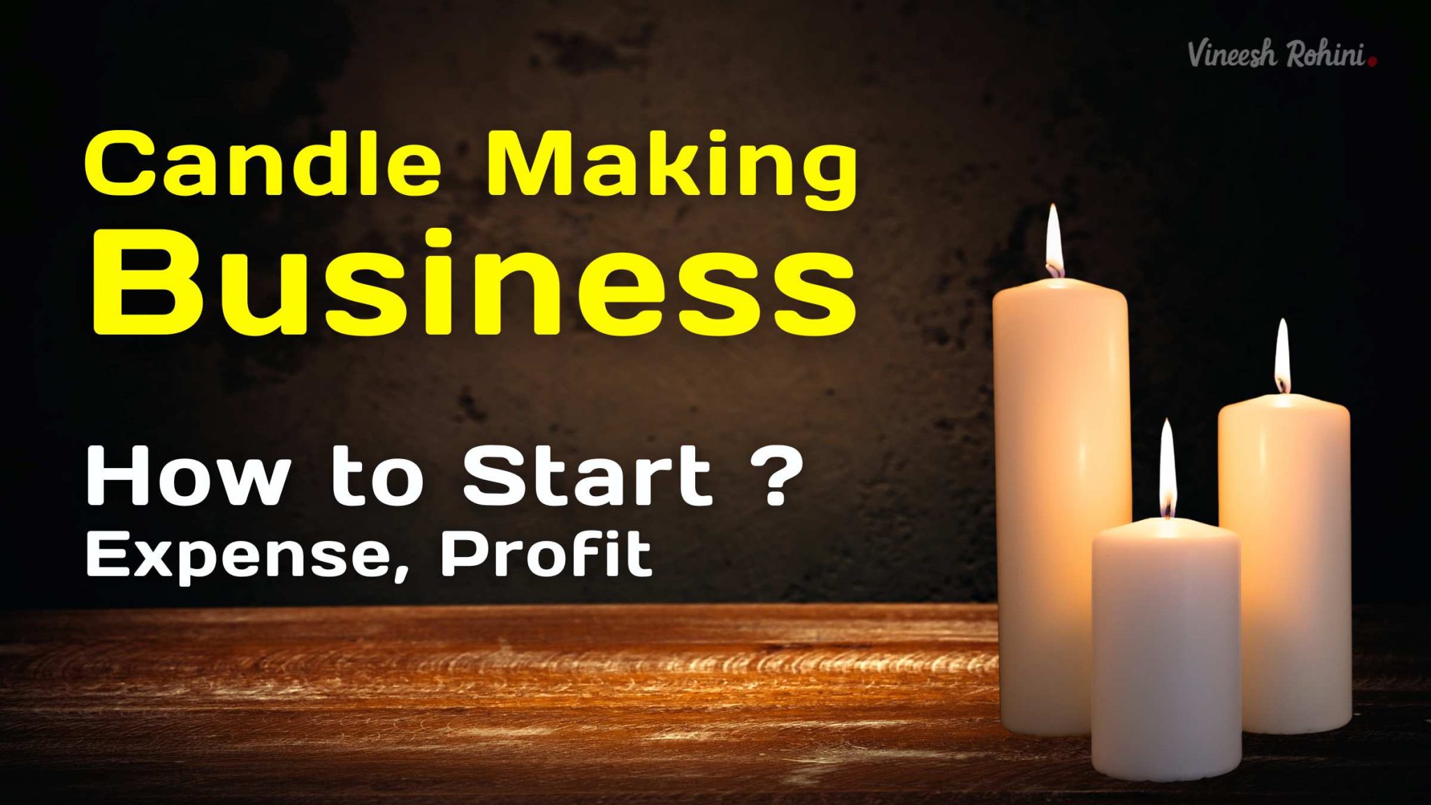 Candle Making Business - How to Start a Home Made Candle Business ...