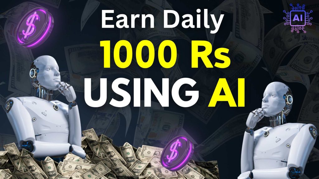 Pocket Money - Earn 1000 Rs Daily Using AI | How to Make Pocket Money ...