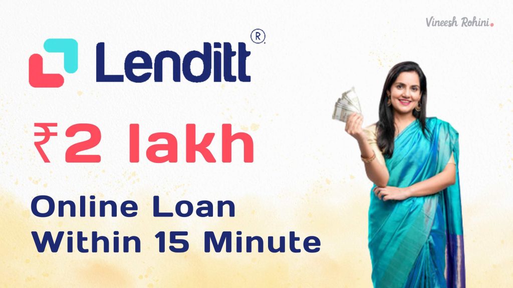 Online Loan - ₹2 lakh Online Loan From Lenditt | Within 15 Minute ...