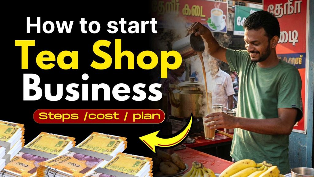 How to Start a Tea Shop ? :Detailed Steps, Cost : Comprehensive Guide ...