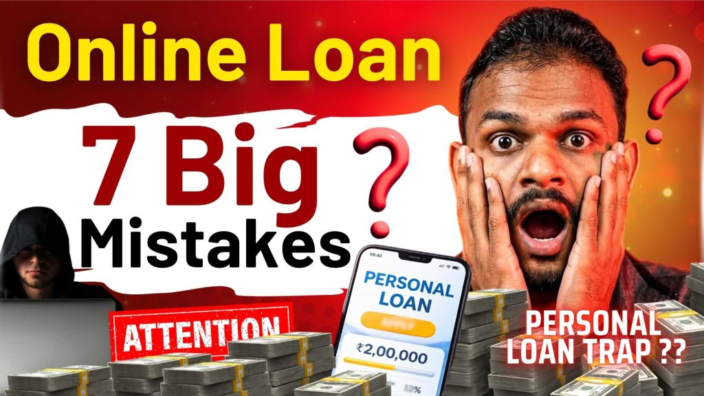 Personal Loan Tips : 7 Big Mistakes Made When Taking Out an Online Loan ...