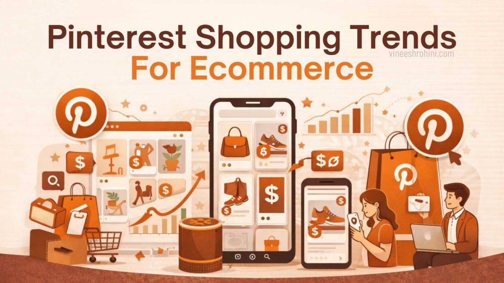 Pinterest Shopping Trends for Ecommerce : Comprehensive Guide 2026 ...